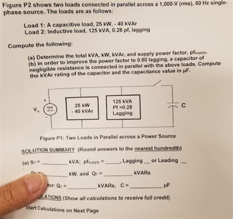 Solved Figure P2 Shows Two Loads Connected In Parallel