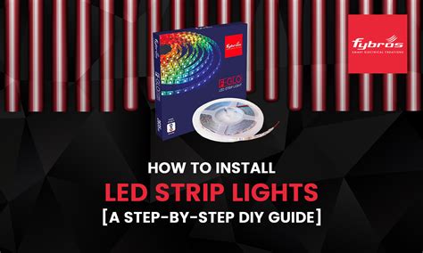 How To Install Led Strip Lights Diy Guide Fybros India