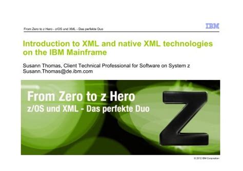 Introduction To XML And Native XML Technologies On The IBM