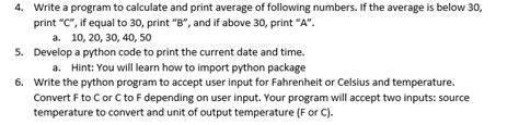 Solved 4 Write A Program To Calculate And Print Average Of Chegg Com