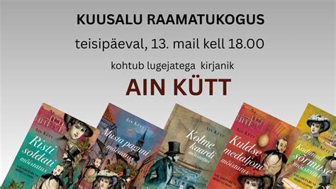 Kirjanik Ain KÜtt Tuleb Kuusalu Raamatukokku Kuusalu Tee 33 74601
