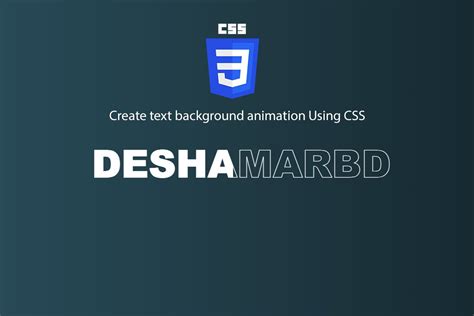 Rashedul Hasan On Linkedin Create Text Background Animation Using Css Deshamarbd