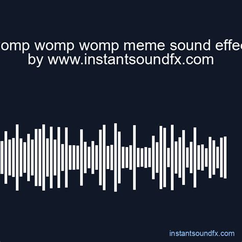 Womp Womp Womp Meme Sound Effect Instant Sound Fx