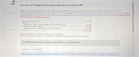solved exercise 24 13 algo net present value of an annuity