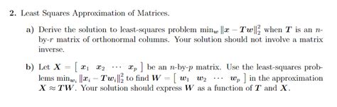2 Least Squares Approximation Of Matrices A Derive