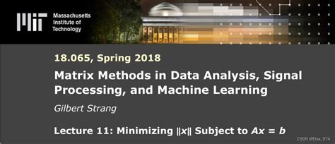 mit18 065 数据分析、信号处理和机器学习中的矩阵方法 学习笔记 lecture 11 minimizing xsubject