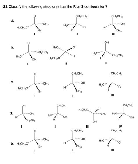 Solved Classify The Following Structures Has The R Or S Chegg