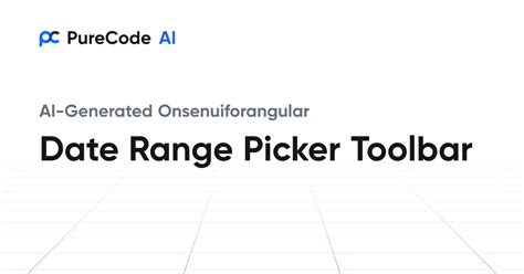 Build Great Onsenuiforangular Date Range Picker Toolbar Components