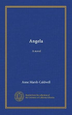 Angela Vol 1 A Novel Books
