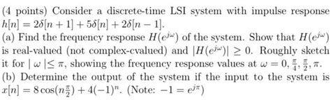 solved 4 points consider a discrete time lsi system with