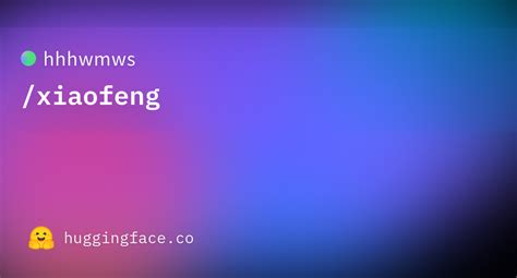 Hhhwmws Xiaofeng · Datasets At Hugging Face
