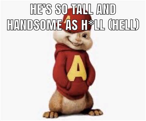 13 Alvin And The Pissmunks Ideas Alvin And The Chipmunks Memes