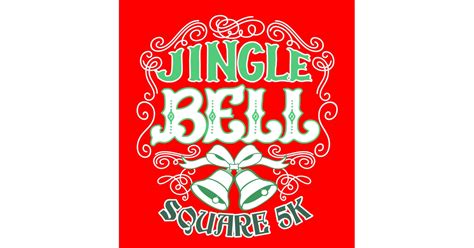 Jingle Bell Square 5k