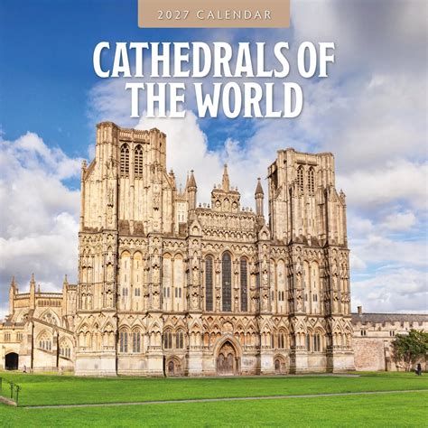 Buy Cathedrals Of The World Calendar 2027 Simple And Fast Online