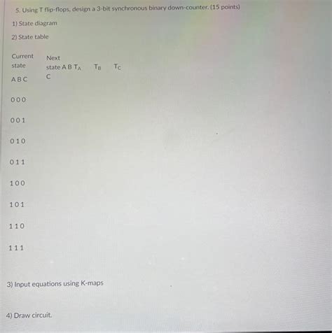 solved 5 using t flip flops design a 3 bit synchronous