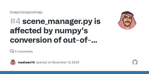 Scenemanagerpy Is Affected By Numpys Conversion Of Out Of Bound