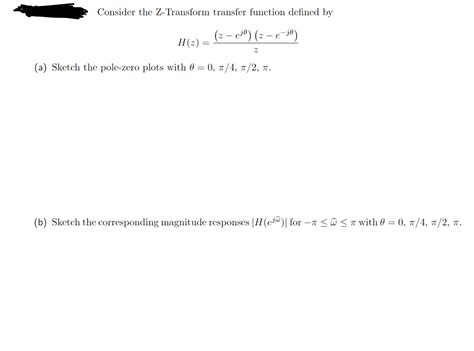 Solved Consider The Z Transform Transfer Function Defined By Chegg Com