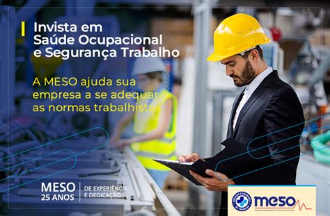 Saúde Ocupacional E Segurança Do Trabalho Meso
