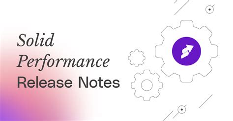 Solid Performance 140 Released Caching And Preloading Enhancements