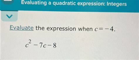 solved evaluating a quadratic expression integersevaluate