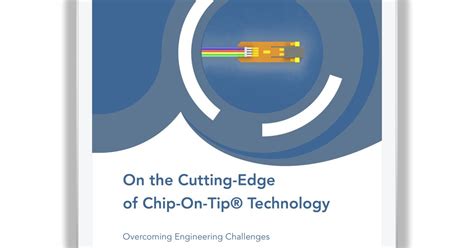 Atl Technology On Linkedin The Cutting Edge Of Chip On Tip® Technology