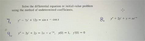 solved solve the differential equation or initial value