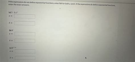 solved if the expressions do not define exponential