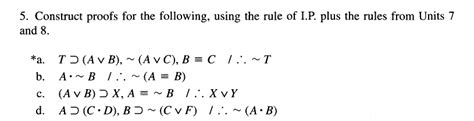 Solved Construct Proofs For The Following Using The Rule Of