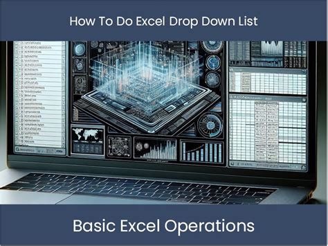 Excel Tutorial How To Do Excel Drop Down List Excel