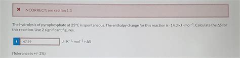 Solved The Hydrolysis Of Pyrophosphate At 25∘c Is