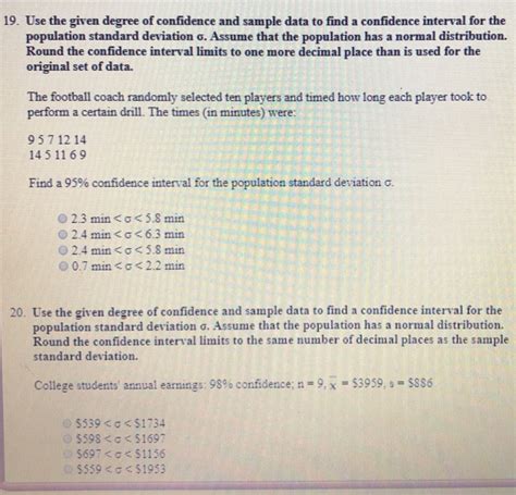 Solved 15 Use The Given Degree Of Confidence And Sample