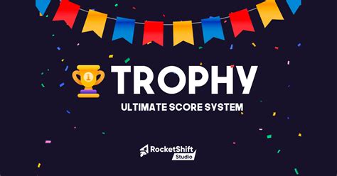 Trophy Ultimate Score System Game Toolkits Unity Asset Store