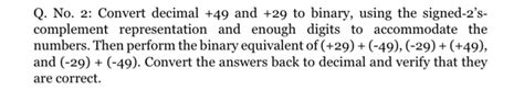 Solved Q No 2 Convert Decimal 49 And 29 To Binary