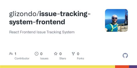 github glizondo issue tracking system frontend react frontend issue