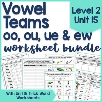 Vowel Teams OO, OU, UE, and EW Phonics Worksheets, Level 2 Unit 15, w ...