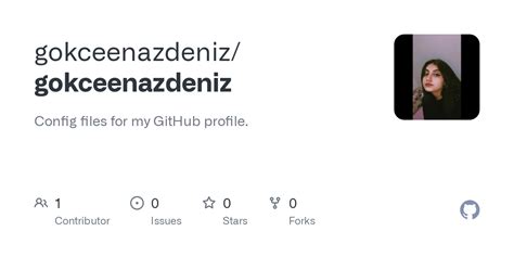 Github Gokceenazdeniz Gokceenazdeniz Config Files For My Github Profile