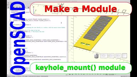 Openscad Basics Make A Module Keyhole Mount Opening Youtube