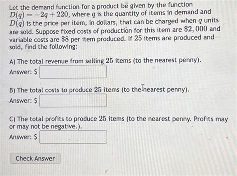Solved Let The Demand Function For A Product Be Given By The Chegg