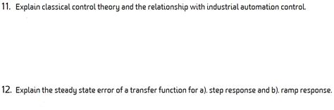 Solved 11 Explain Classical Control Theory And The