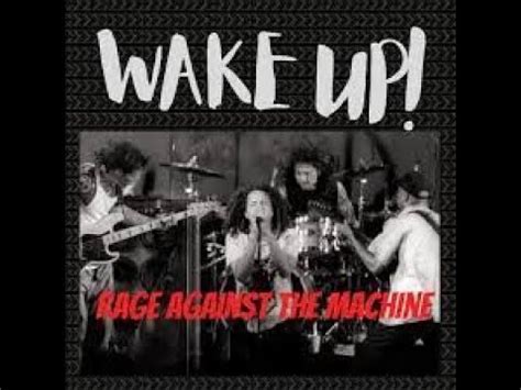 Rage Against The Machine Wake Up Lyrics Youtube