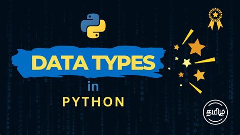 Data Types In Python Tamil Different Data Types In Python Easy To Learn Python 💯 Youtube