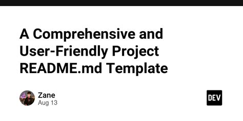 A Comprehensive And User Friendly Project README Md Template DEV Community