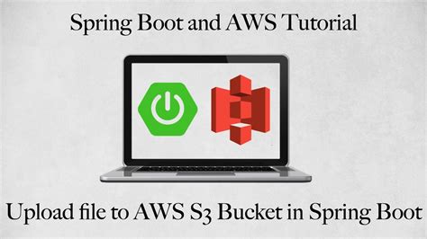 upload file to aws s3 bucket in spring boot [crash course] youtube