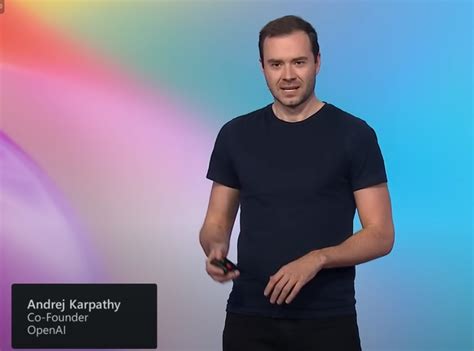 Andrej Karpathys Keynote At Microsoft Build 2023 By Tony Tong Medium