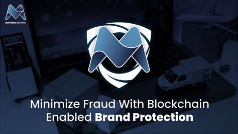 Impact Of Counterfeits On Businesses And The Role Of Brand Protection Through Blockchain