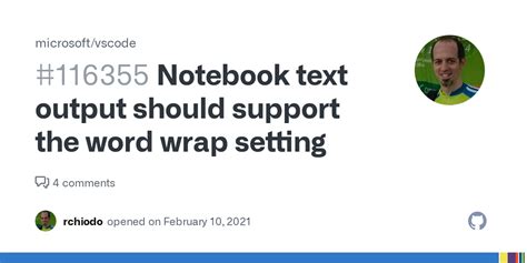 Notebook Text Output Should Support The Word Wrap Setting · Issue 116355 · Microsoftvscode