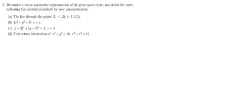 Solved Determine A Vector Parametric Representation Of The