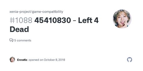 Left Dead Issue Xenia Project Game Compatibility GitHub