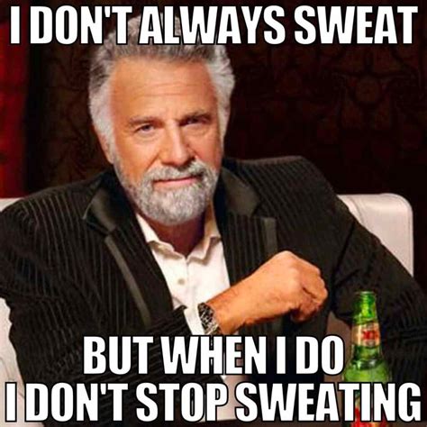 25 Funny Sweating Memes That Will Make Your Pits Scream