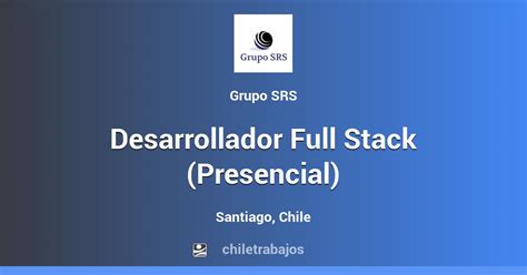 Desarrollador Full Stack Presencial Santiago Chiletrabajos